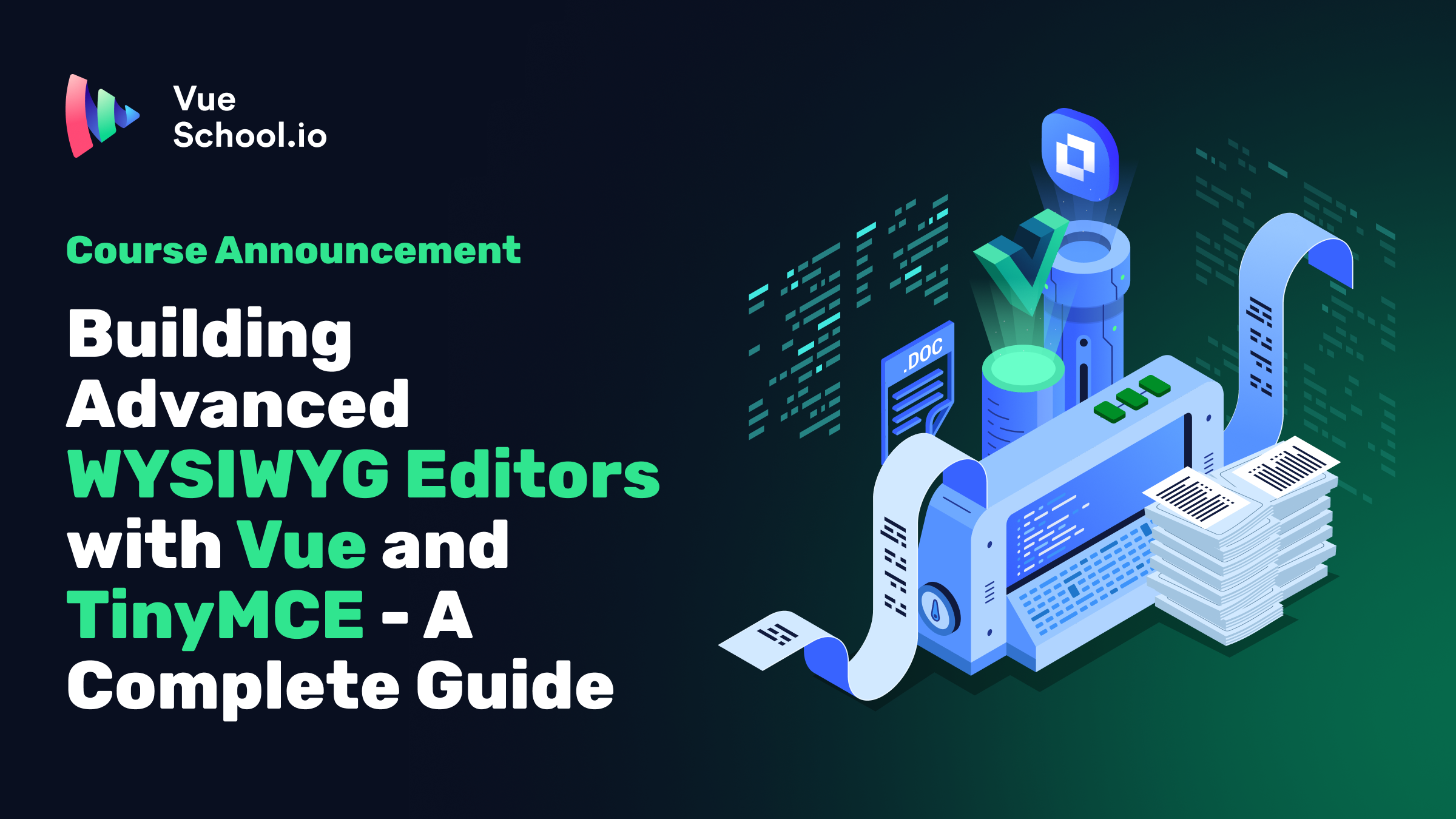 Building Advanced WYSIWYG Editors with Vue and TinyMCE - A Complete Guide - Vue School Articles ...