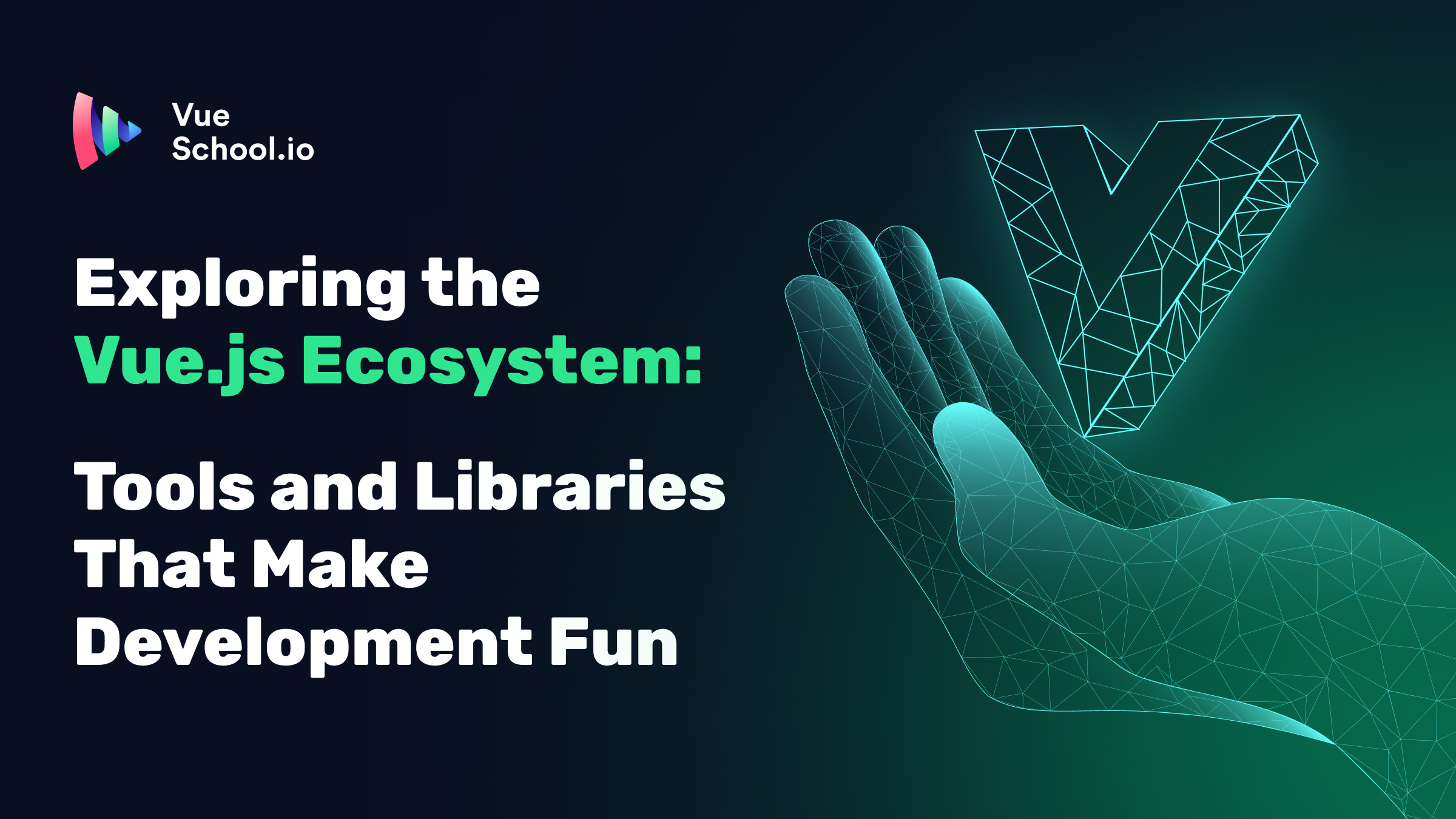Exploring The Vuejs Ecosystem Tools And Libraries That Make 4716